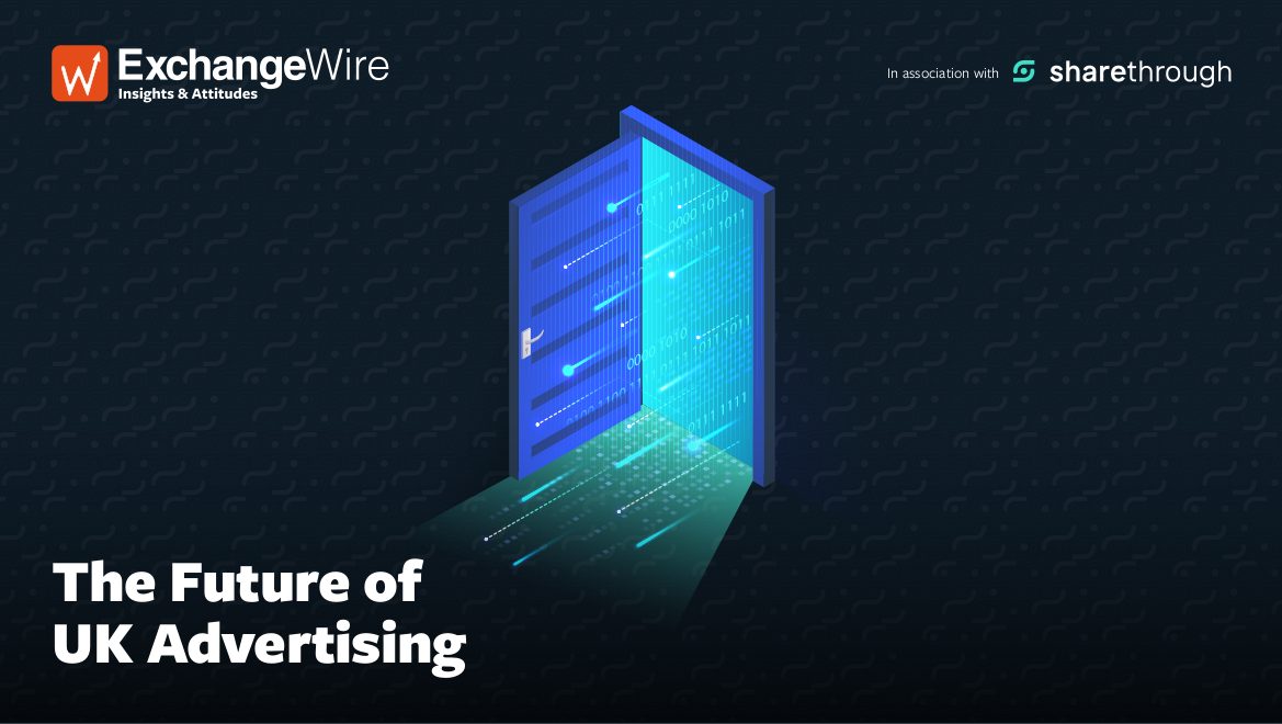 The Future of UK Advertising - ExchangeWire.com