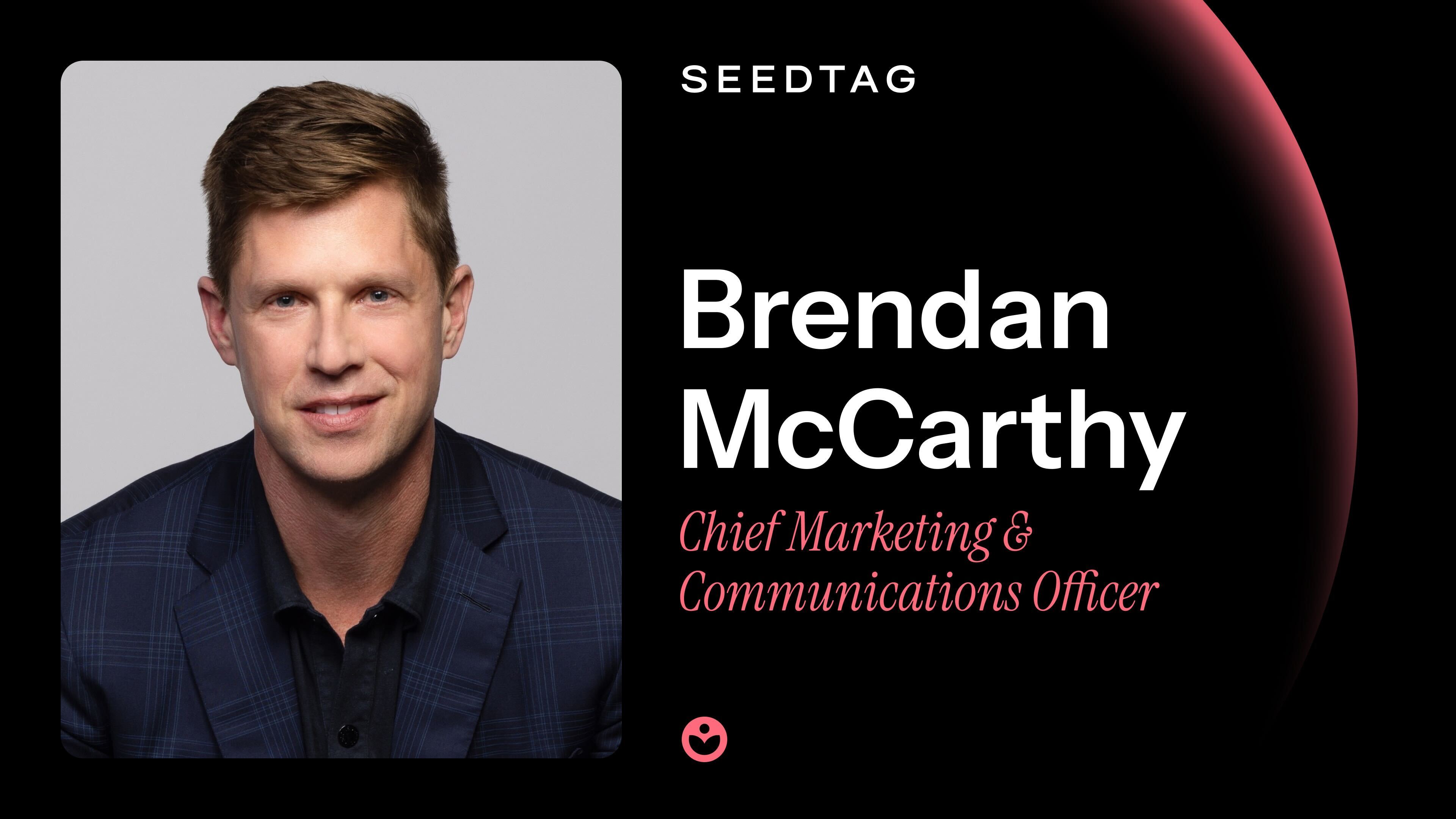 Seedtag Welcomes Brendan McCarthy as Chief Marketing & Communications ...